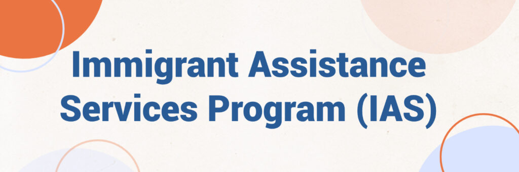 Immigrant Assistance Services Program (IAS) - MIRA Coalition